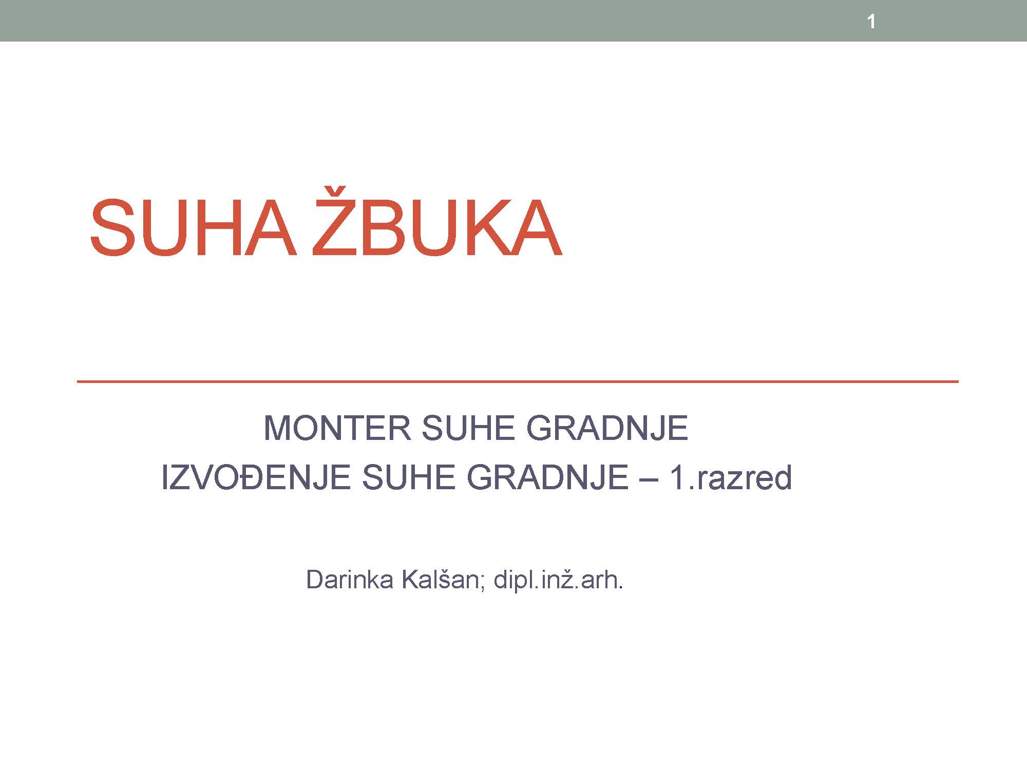 Suha žbuka i zidne obloge - GRADITELJSKA ŠKOLA ČAKOVEC